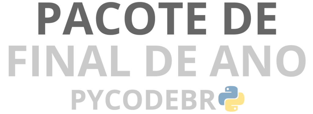 PycodeBR - Pacote Final de Ano - PycodeBR